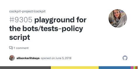 Playground For The Botstests Policy Script · Issue 9305 · Cockpit Projectcockpit · Github