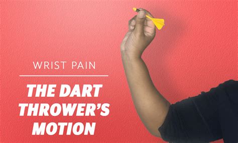 The Dart Throwers Motion Spooner Physical Therapy