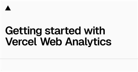 Getting Started With Vercel Web Analytics