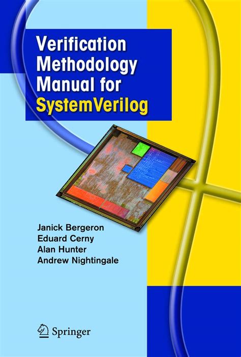 Verification Methodology Manual For Systemverilog Bergeron Janick Cerny Eduard Hunter Alan
