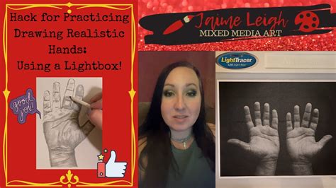 Hack For Practicing Drawing Realistic Hands Using A Lightbox Lightbox