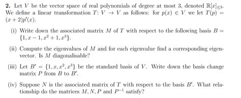 Solved Let V Be The Vector Space Of Real Polynomials Of Chegg Com