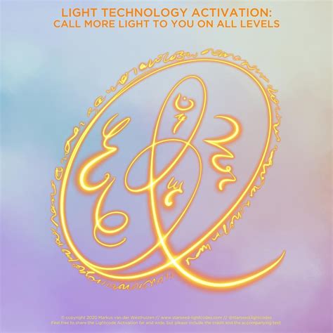 Light Technology Activation — Call More Light To You A On All Levels