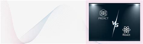 Preact Vs React Head To Head Framework Comparison