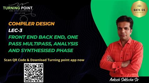 Ec 3 Front End Back End One Pass Multipass Analysis And Synthesised Phase Ankush Saklecha