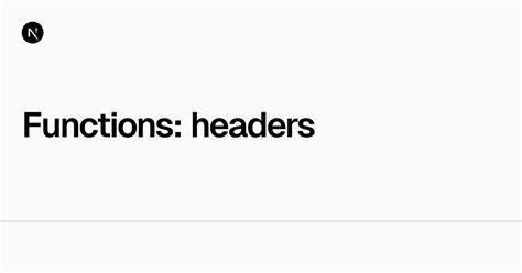 Functions Headers Nextjs