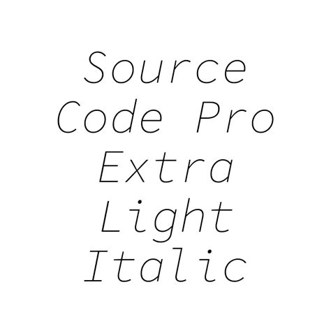 Source Code Pro Extra Light Italic Font Free Fonts On Creazilla