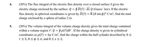 Solved 20 The Flux Integral Of The Electric Flux Density