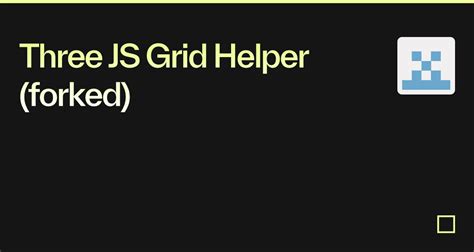 Three Js Grid Helper Forked Codesandbox