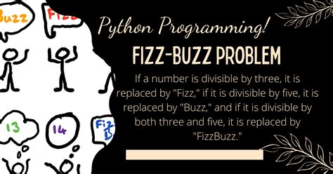 Fizzbuzz A Classic Coding Challenge For Python Beginners Kevin Michael Brownfield