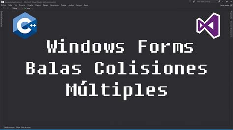 C Windows Forms Balas Y Colisiones Múltiples Youtube
