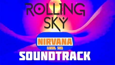 Rolling Sky Nirvana Soundtrack Youtube