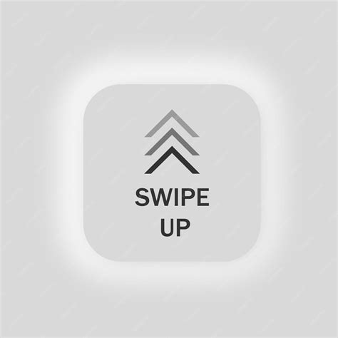 Premium Vector Swipe Up Icon Buttons Social Media Symbol Sign Web Arrows Vector