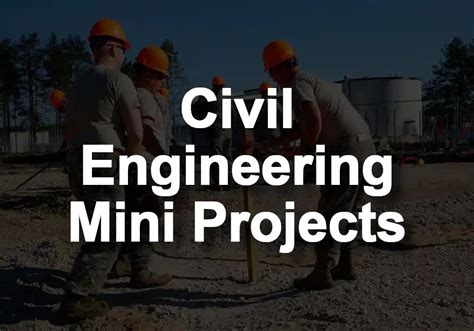 Civil Engineering Mini Projects Topics And Ideas Enggkatta