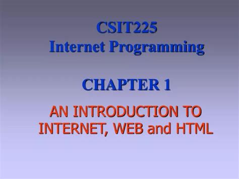 PPT AN INTRODUCTION TO INTERNET WEB And HTML PowerPoint Presentation ID 1173732