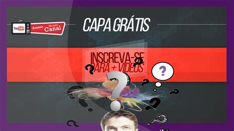Como Fazer Capa Para Seu Canal No Youtube FÁcil How To Draw Youtube
