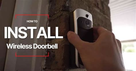 How To Install A Wireless Doorbell Steps Of Installation