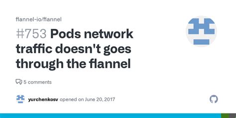 Pods Network Traffic Doesn T Goes Through The Flannel Issue Flannel Io Flannel GitHub