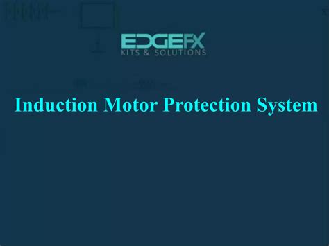 Induction Motor Protection System Pptx Radio Control Hobbies