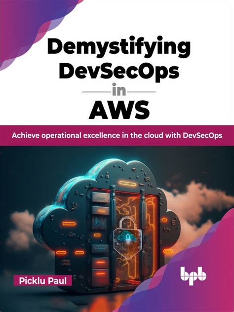 Buy Demystifying Devsecops In Aws Book 📚 Online For Bpb Online