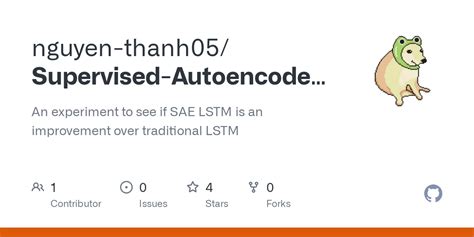 Github Nguyen Thanh05supervised Autoencoder Lstm Experiment An Experiment To See If Sae Lstm