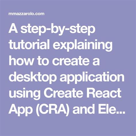 A Step By Step Tutorial Explaining How To Create A Desktop Application