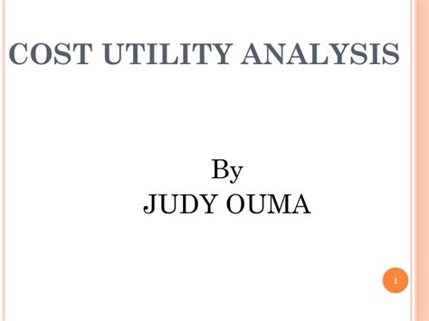 Ppt Cost Utility Analysis Powerpoint Presentation Free Download Id