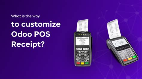 What Is The Way To Customize Odoo Pos Receipt