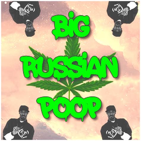 Big Russian Poop Youtube