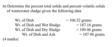 Solved B ﻿determine The Percent Total Solids And Percent