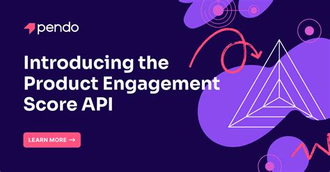 Introducing The Product Engagement Score API Pendo Blog