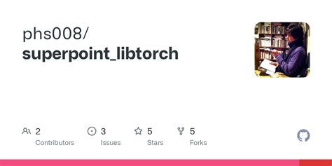 GitHub Phs008 Superpoint Libtorch