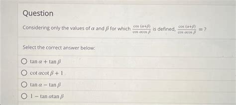Solved Considering only the values of α and β for which Chegg