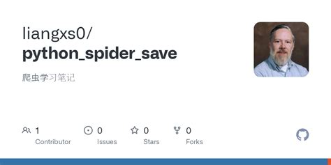 Github Liangxs0pythonspidersave 爬虫学习笔记
