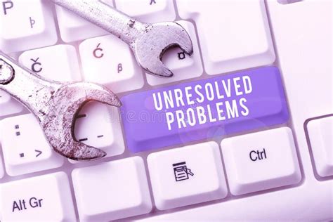 text sign showing unresolved problems internet concept those queries