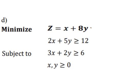 solved solve the following linear programming problems by
