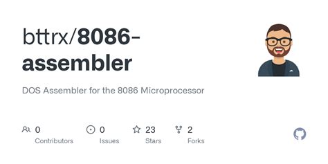 Github Bttrx8086 Assembler Dos Assembler For The 8086 Microprocessor