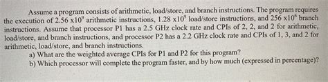 solved assume a program consists of arithmetic load store