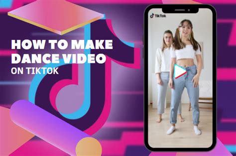 How To Make Tiktok Dance Video