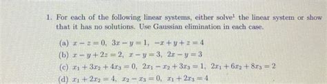 solved 1 for each of the following linear systems either