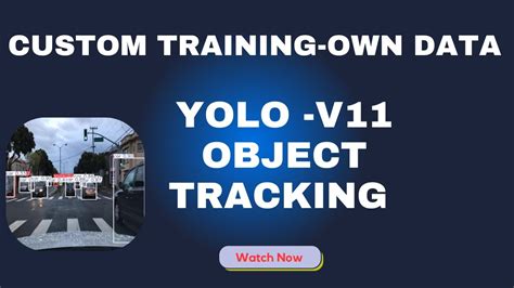 🎥 Object Tracking With Yolo V11 Train And Deploy On Your Own Data 🚀 Youtube