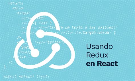 Usando Redux En React