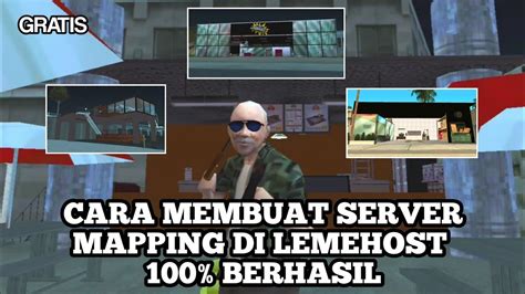 TUTORIAL MEMBUAT SERVER MAPPING GTA SAMP TEXTURE STUDIO DI LEMEHOST GRATIS YouTube