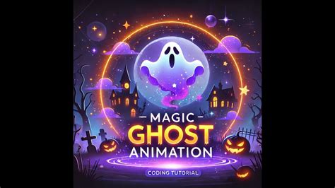 Day 11 🎃 Halloween Magic Create A Ghost Animation 🎃 Coding Css Cssanimation Csseffect