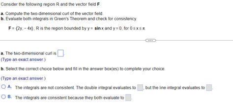 Solved Consider The Following Region R And The Vector Field