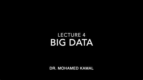 Big Data Lecture 4 Youtube