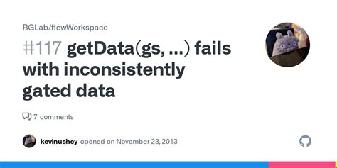Getdata Gs Fails With Inconsistently Gated Data Issue