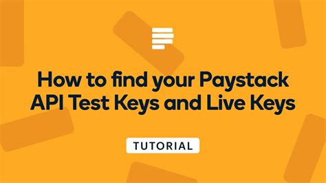 How To Find Your Paystack Api Test Keys And Live Keys Youtube