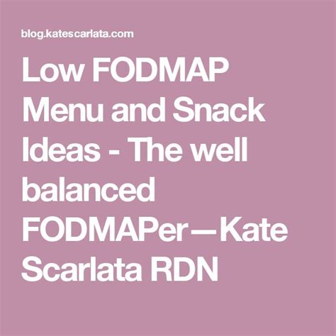 Low Fodmap Menu And Snack Ideas Fodmap Fodmap Menus Snacks