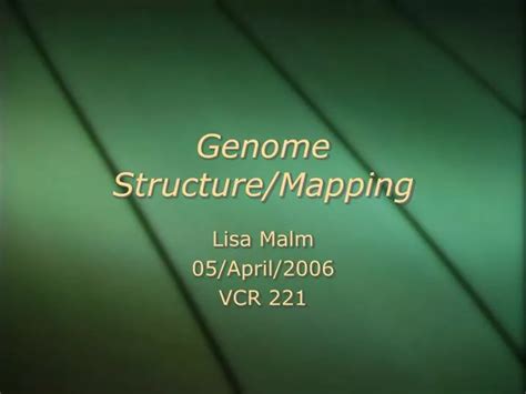 PPT Genome Structure Mapping PowerPoint Presentation Free Download ID